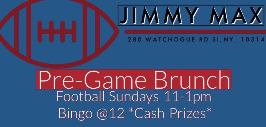 Jimmy Max Sunday Football Brunch, Staten Island Bar Sunday Brunch Menu